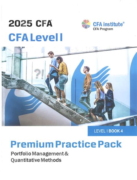 Pdf 2025 Cfa Level 1 Premium Practice Pack Level 1 Book 4 Cfa Institute Porfolio Management