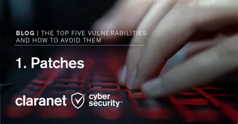 Top Five Vulnerabilities And How To Avoid Them Patches Claranet