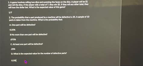 Solved 1 A Game Involves Rolling Two Dice And Summing The