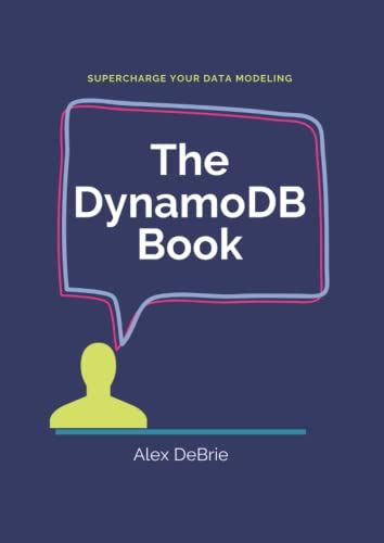 Unlocking The Secrets Of Amazon Dynamodb A Must Read Library For