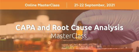Capa And Root Cause Analysis Masterclass Glc Europe