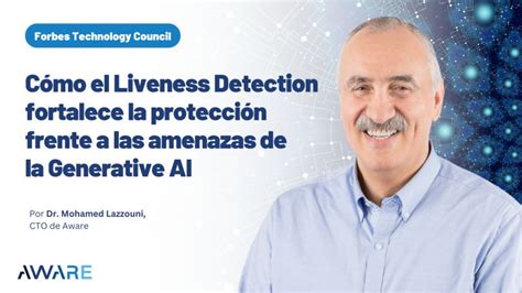 Biometría Liveness Ia Generativeai Todd Jarvis