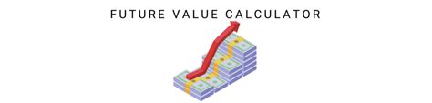 Free Future Value Calculator Investing Calculator