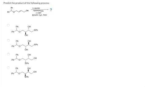 Solved Predict The Product Of The Following Process Predict Chegg
