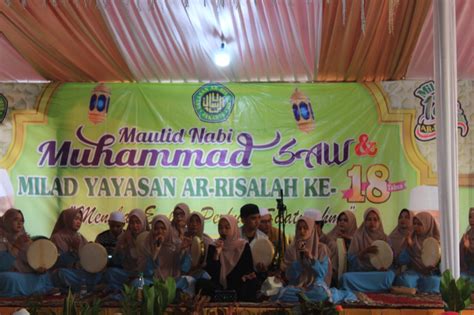 Rayakan Maulid Nabi Muhammad Saw Dan Milad Yayasan Ar Risalah Ke 18 Di Pondok Pesantren Ar
