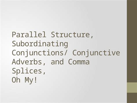 pptx parallel structure subordinating conjunctions conjunctive