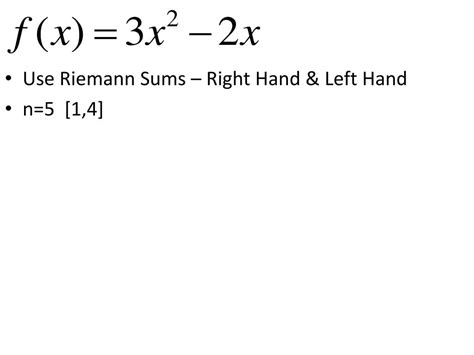PPT Approximating The Area Under A Curve Using Riemann Sums PowerPoint Presentation ID