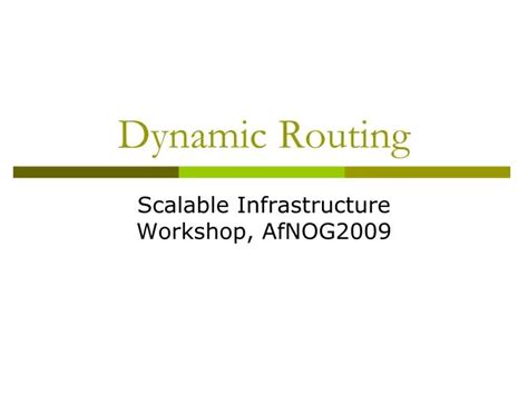 Ppt Dynamic Routing Powerpoint Presentation Free Download Id5357457