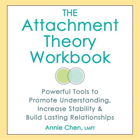 The Attachment Theory Workbook Powerful Tools To Promote