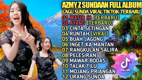 Full Album Cover Azmy Z Terbaik Azmy Cover Lagu Sunda Terbaik