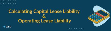 Capital Lease Vs Operating Lease What You Need To Know Wall Street