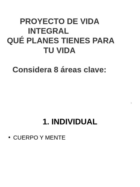 Proyecto De Vida Integral Qu Planes Tienes Para Tu Vida Pdf