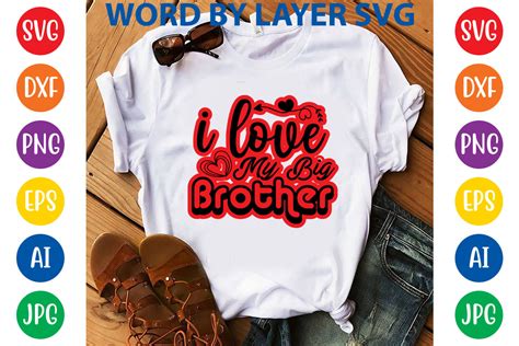I Love My Big Brother Svg Design Graphic By Svghouse · Creative Fabrica