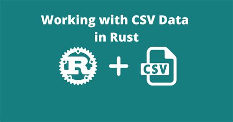 working with csv data in rust