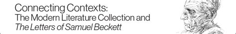 Connecting Contexts The Modern Literature Collection And The Letters