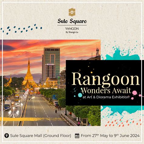 Art Meets Luxury At Sule Square Mall Myanmore