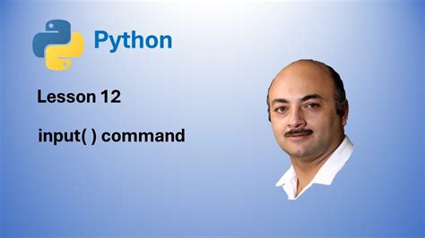 Python Lesson 12 Input Command Youtube