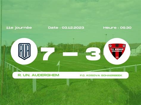 Le Royal Un Auderghem écrase Le Football Club Kosova Schaerbeek 7 à 3