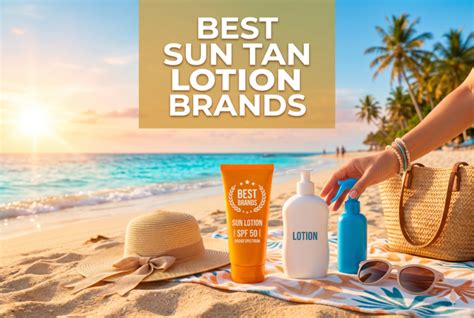 10 Best Sun Tan Lotion Brands 2026 Review Best Picks Hub