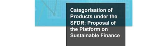 欧盟提出基于可持续金融披露条例sfdr的产品分类方案 Todayesg