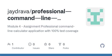 Github Jaydravaprofessional Command Line Calculator Module 4 Assignment Professional