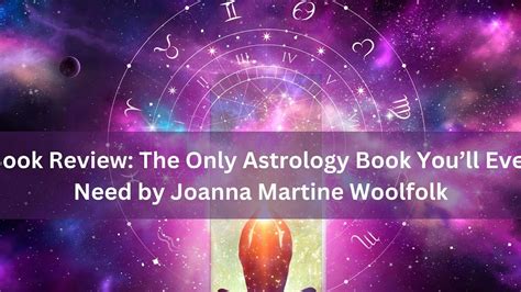 The Only Astrology Book Youll Ever Need By Joanna Woolfolk Book Review