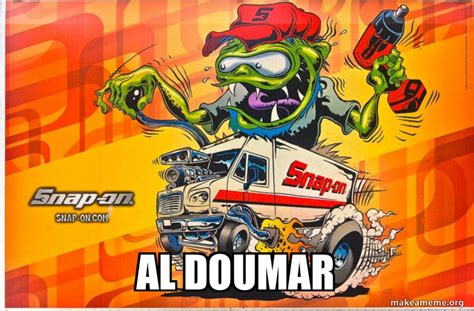 Al Doumar Al Snap On Meme Generator