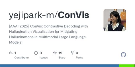 GitHub Yejipark M ConVis AAAI ConVis Contrastive Decoding With Hallucination