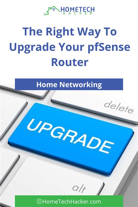How To Upgrade Pfsense The Right Way Hometechhacker