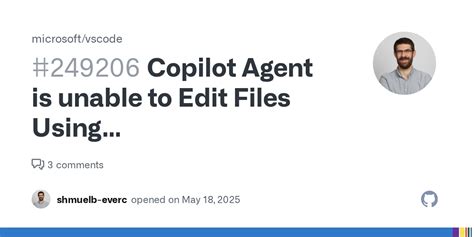 Copilot Agent Is Unable To Edit Files Using Inserteditintofile Tool · Issue 249206