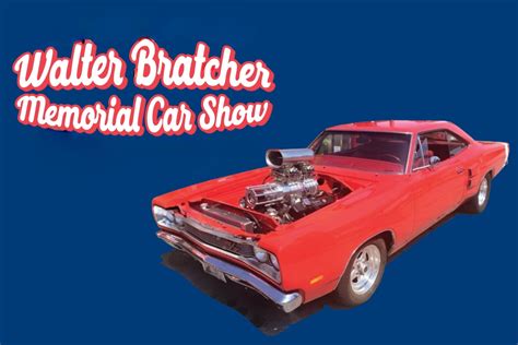 Walt Bratcher Memorial Car Show Bloomington Il
