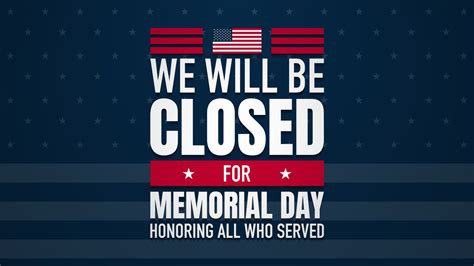Memorial Day 2025 Closed Image Signs