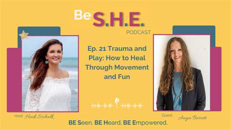 Ep 21 Trauma And Play How To Heal Through Movement And Fun W Angie