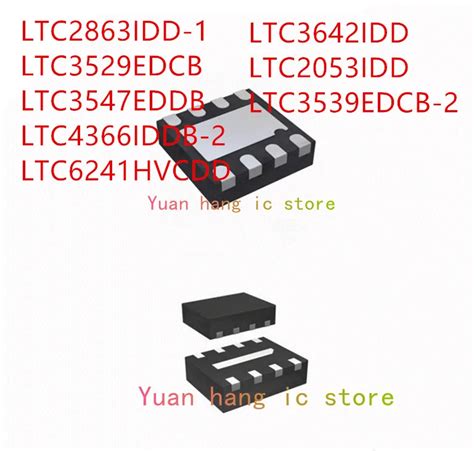 10pcs Ltc2863idd 1 Ltc3529edcb Ltc3547eddb Ltc4366iddb 2 Ltc6241hvcdd