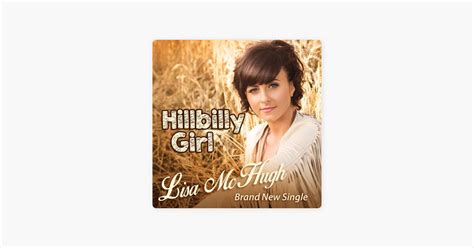 ‎hillbilly Girl Canción De Lisa Mchugh Apple Music