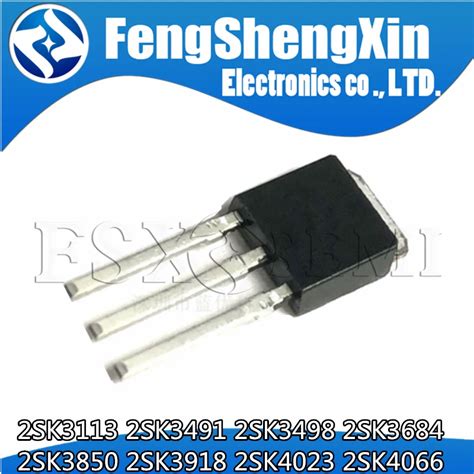 10pcs 2sk3113 2sk3491 2sk3498 2sk3684 2sk3850 2sk3918 2sk4023 2sk4066