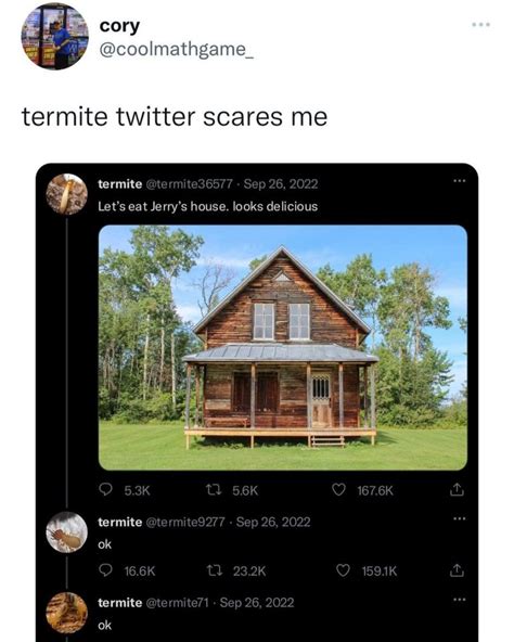 Termite Twitter Scares Me Meme Shut Up And Take My Money