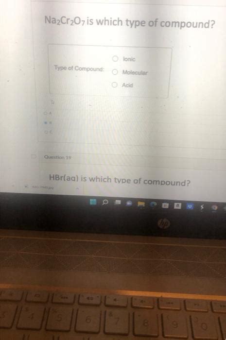 Solved Na2cr2o7 Is Which Type Of Compound Type Of Compound