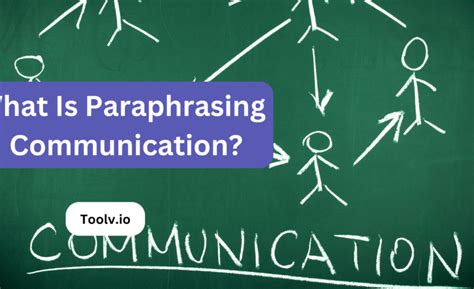 What Is Paraphrasing In Communication