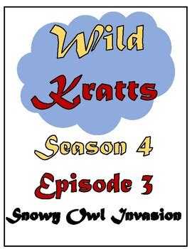 Wild Kratts Season 4 Episode 3 Snowy Owl Invasion By Aloha Carolinas