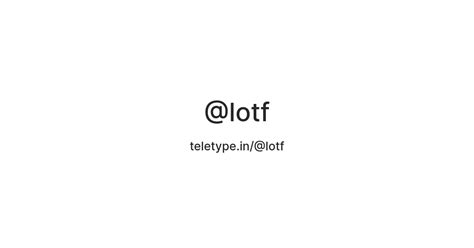Lotf — Teletype