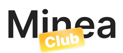 Minea Club