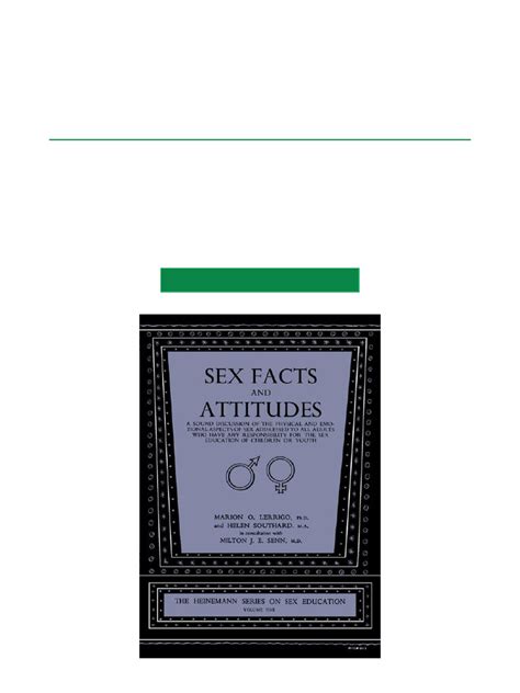 Claim Sex Facts And Attitudes A Sound Discussion Of The Physical And