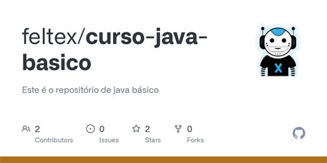 GitHub feltex curso java basico Este é o repositório de java básico