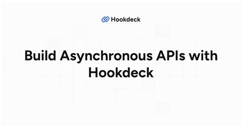Build Asynchronous Apis With Hookdeck Hookdeck Event Gateway Docs