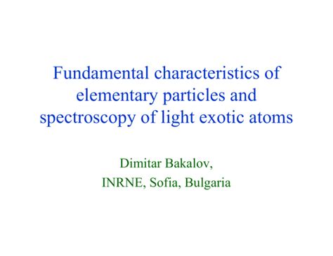 Fundamental Characteristics Of Elementary Particles And