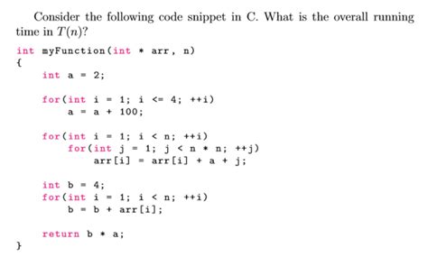 Solved Consider The Following Code Snippet In C What Is The Chegg