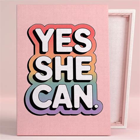 Yes She Can Art Poster Or Canvas Wall Art For Modern Office