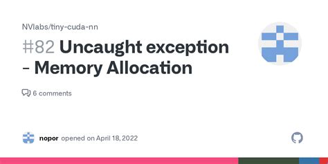 Uncaught Exception Memory Allocation · Issue 82 · Nvlabstiny Cuda