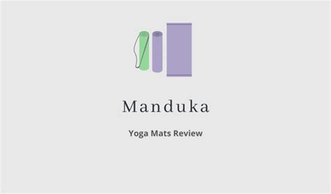 Manduka Yoga Mats Review Top 5 Recommendations In 2021 Learn